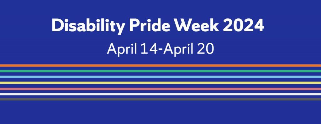 Disability Pride Week 2024: Celebrates Individuals Embracing Their Full ...